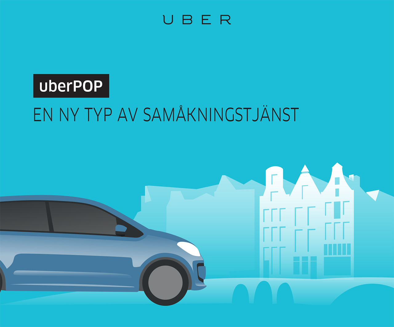 UberPOP lanseras i Stockholm och Göteborg. Samåkning med UBER. | Feber ...