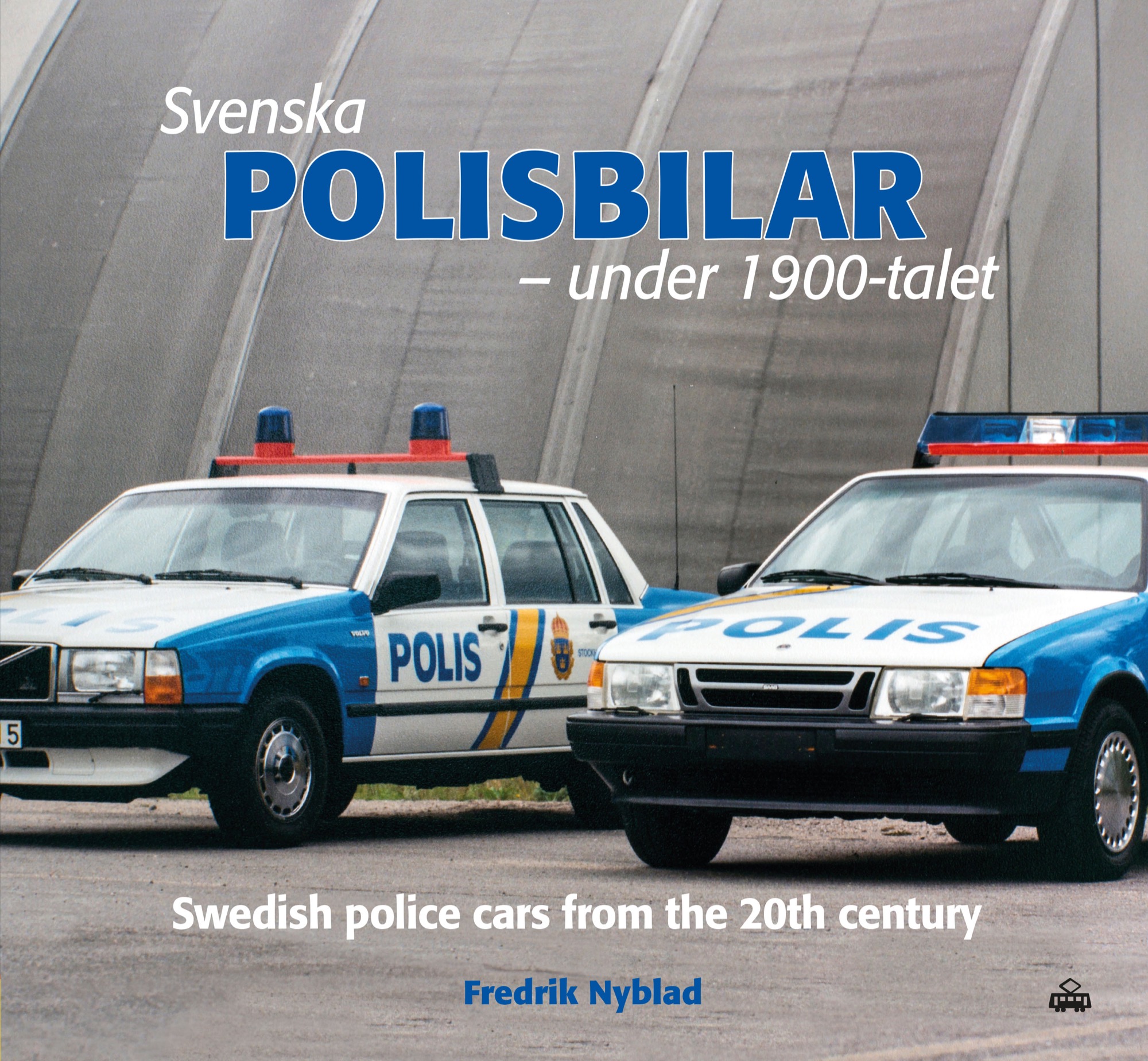 Ny bok om svenska polisbilar. En bok om blåljus. | Feber / Bil